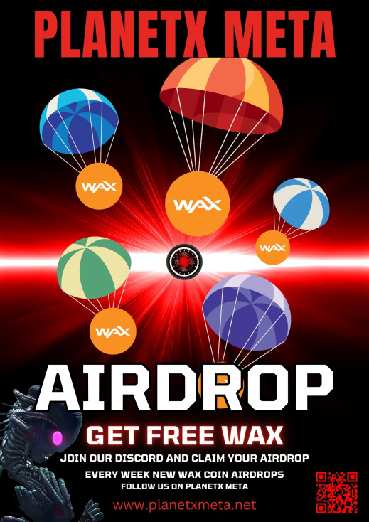 PlanetX Meta's Exciting WAX Coin Airdrop: Claim Your Tokens Now!