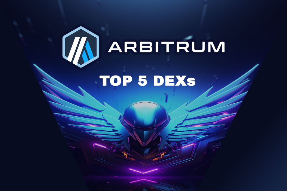 The Top 5 DEX's on Arbitrum Blockchain