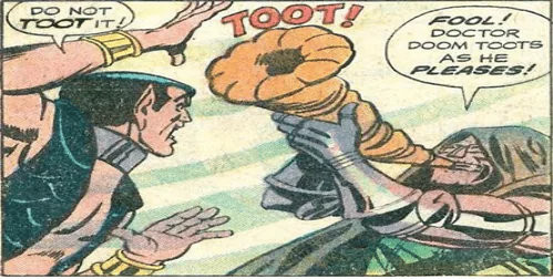 Doctor Doom Toots as He Pleases! So does the Snark