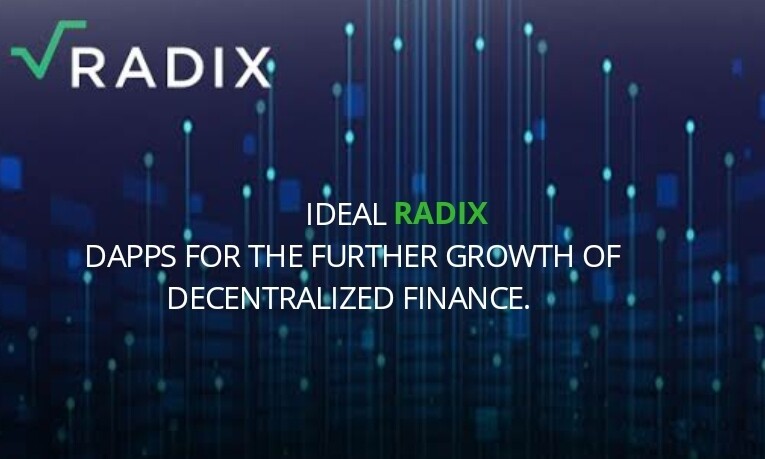 IDEAL RADIX DAPPS FOR THE FURTHER GROWTH OF DECENTRALIZED FINANCE.