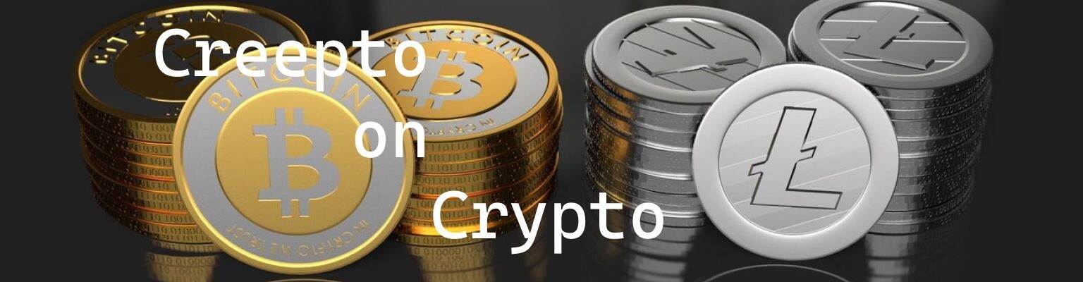 Creepto on Crypto | Publish0x