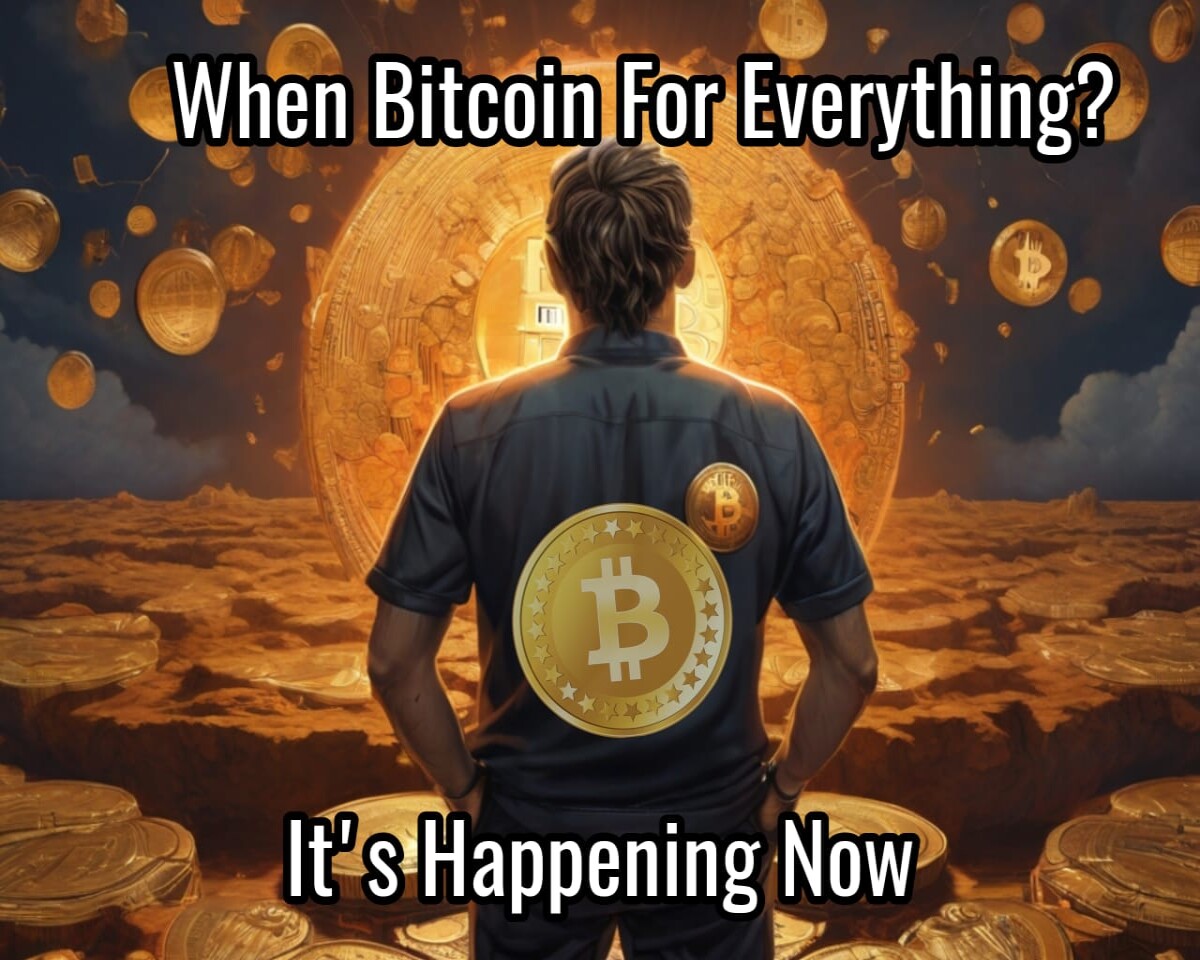 'Bitcoin For Everything', Let's MRP In Sats