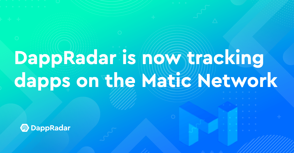 DappRadar is Now Tracking Dapps on the Matic Network