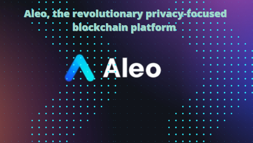 Aleo - the first platform for fully private applications.