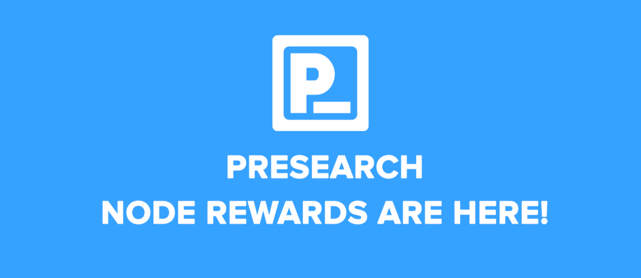 Presearch Node Rewards Are Here!