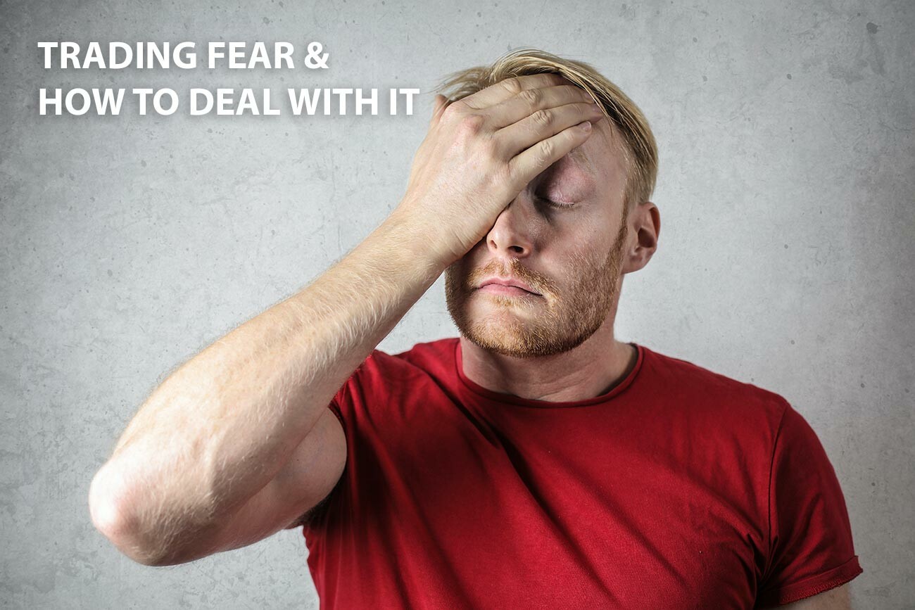 Top 4 Fears Of Trade And How To Deal With It