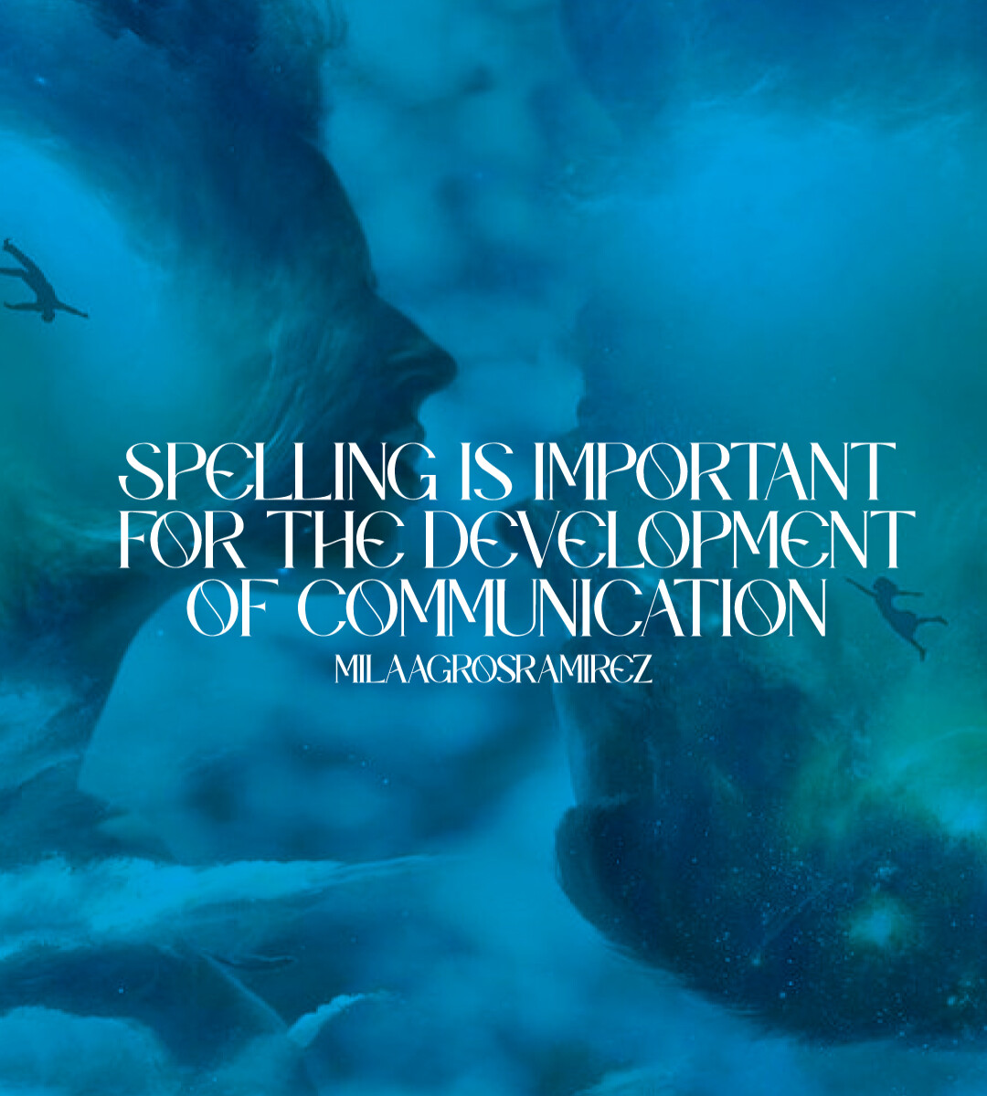 Spelling is important for the development of communication