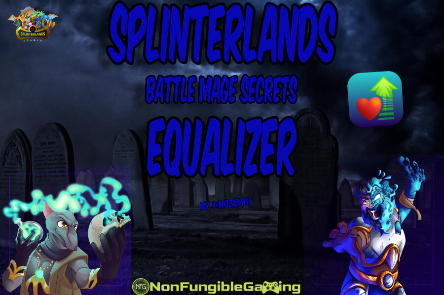 Splinterlands Battle Mage Secrets: Equalizer with Life Leech!