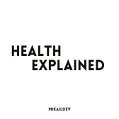 Health Explained | Publish0x