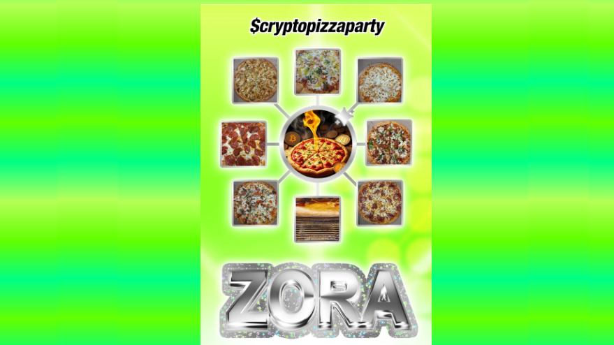 Crypto Pizza Party on Zora