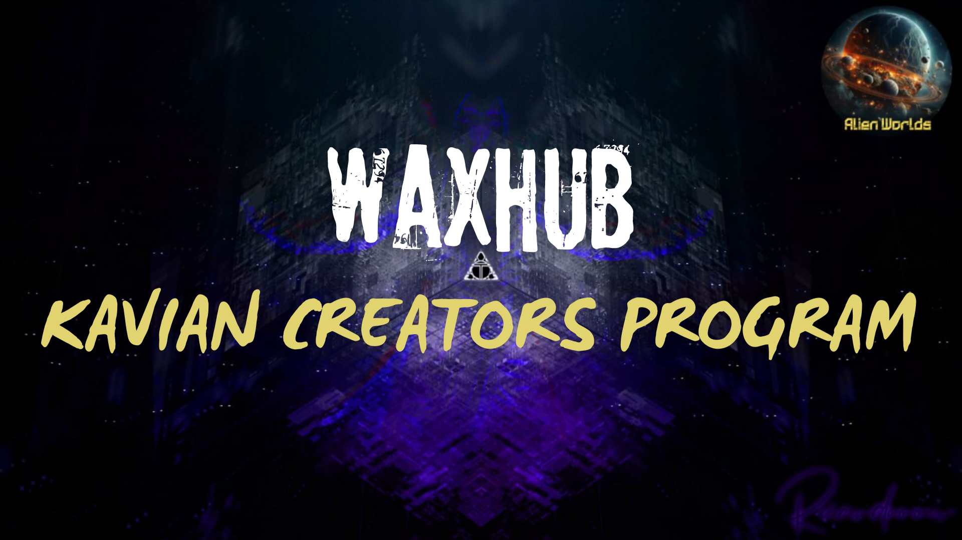 KAVIAN CREATORS PROGRAM IN WAXHUB
