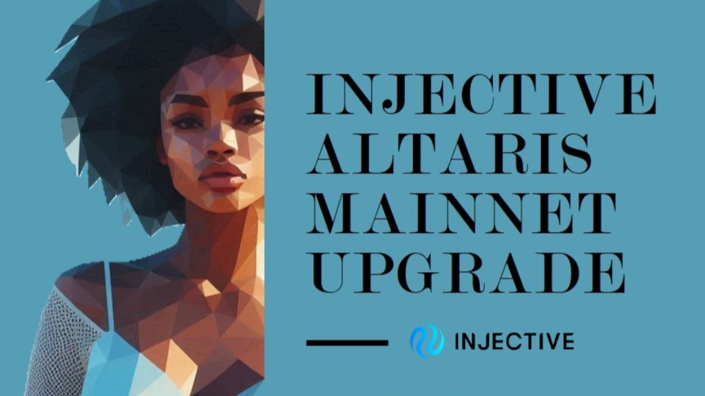 Introducing the Injective Altaris Mainnet Upgrade