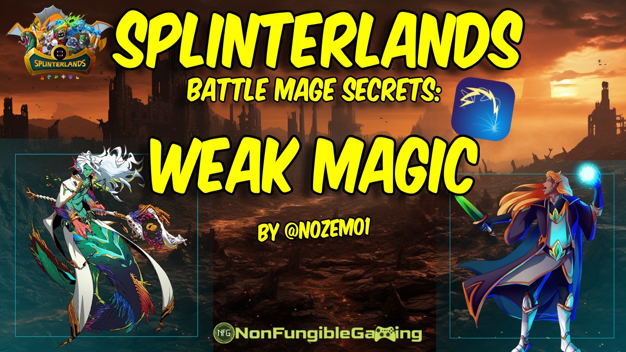 Splinterlands - Battle Mage Secrets: Weak Magic! (and some Splinterlands hype!)