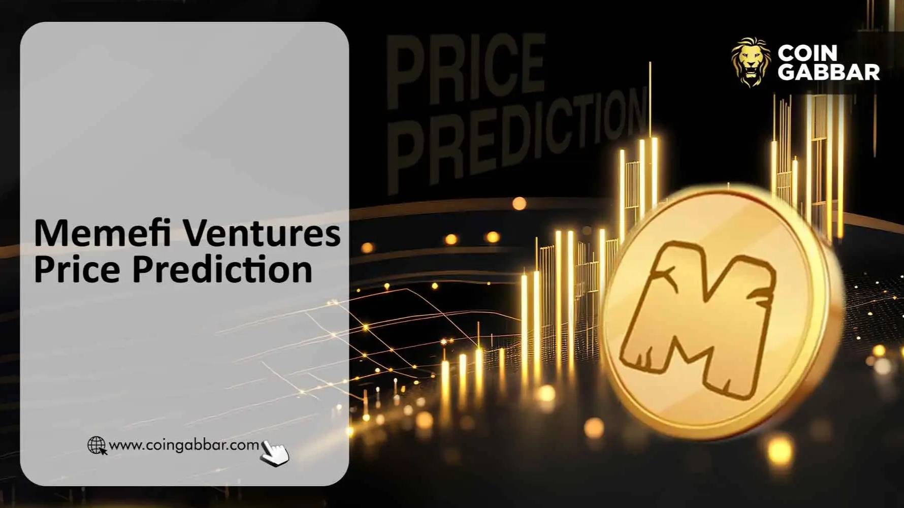 Memefi Ventures Price Prediction 2024,2025,2030:What’s Ahead