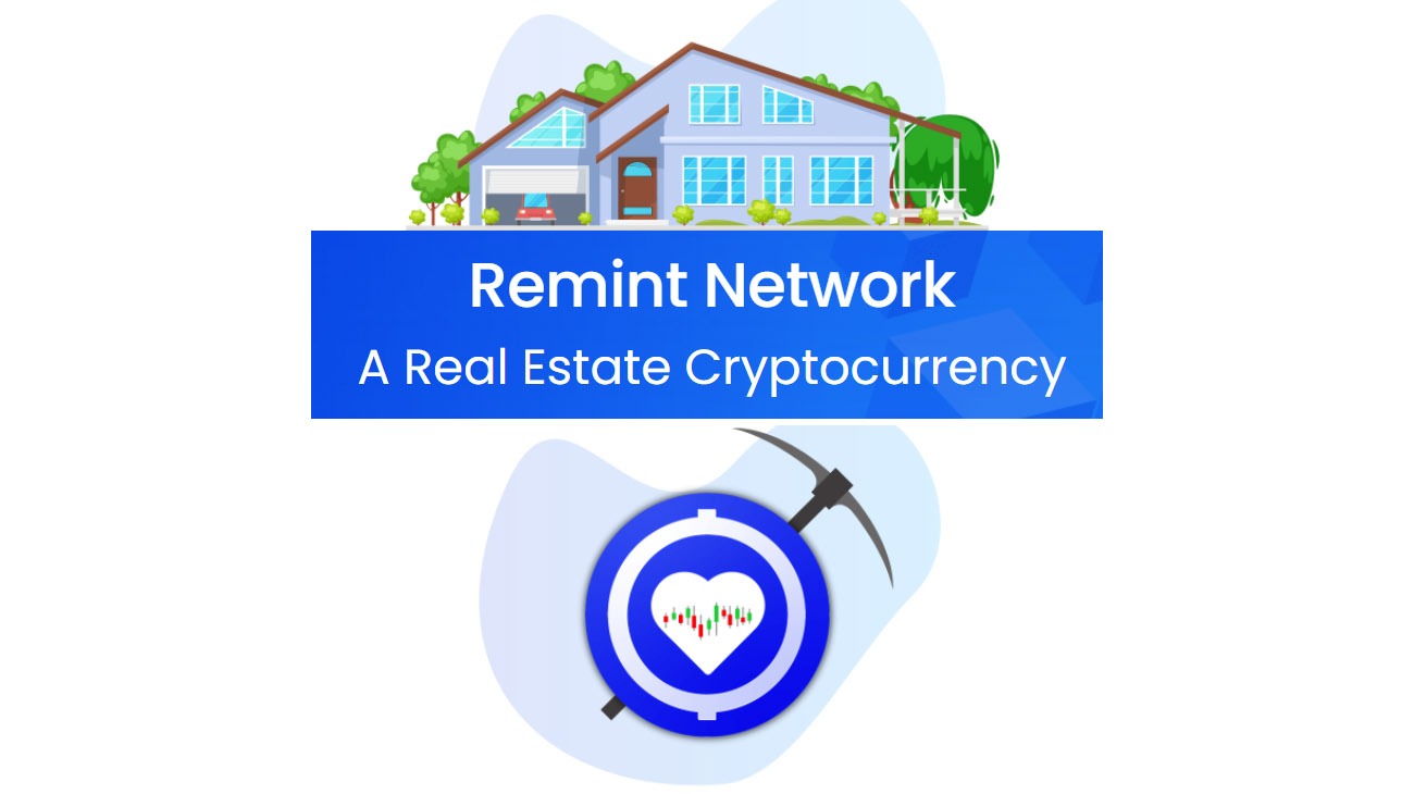 Free Remint coins - A Real Estate Cryptocurrency