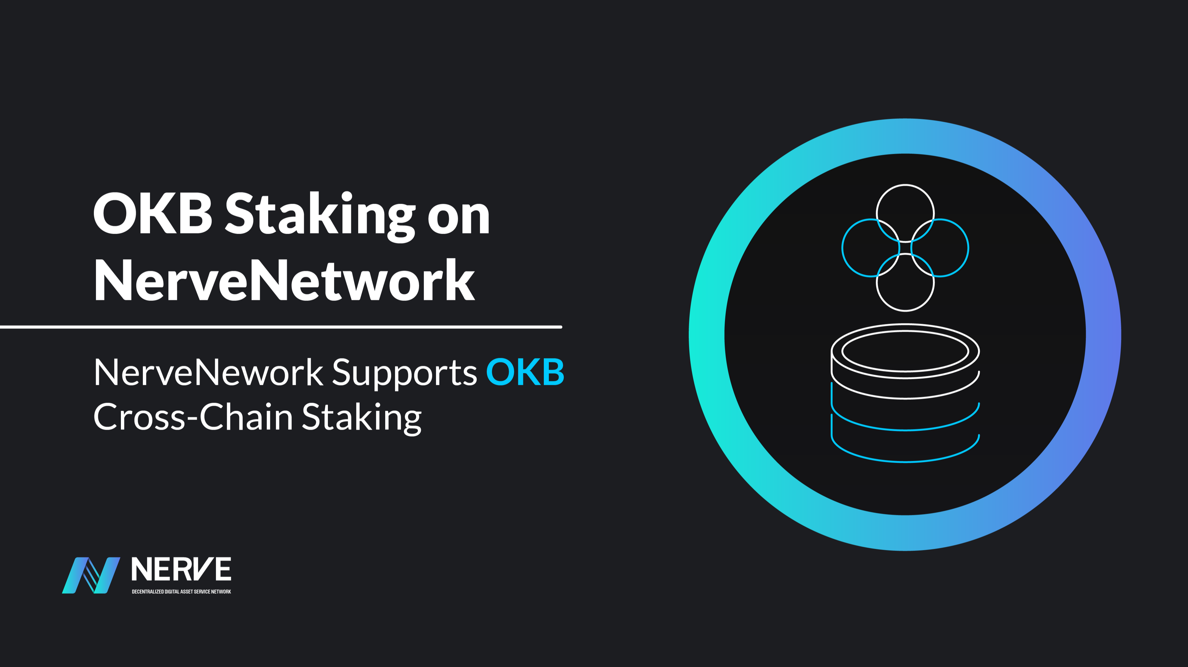 NerveNetwork NOW Supports OKB Cross-chain Staking