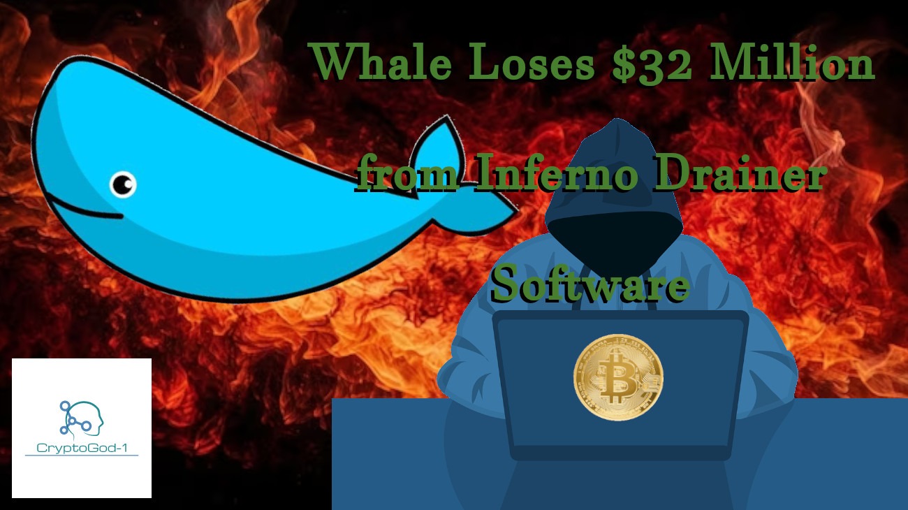 Whale Loses $32 Million from Inferno Drainer Software