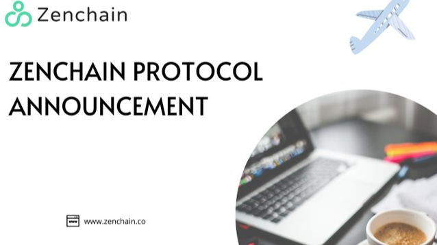 Zenchain Protocol: A Dedicated Blockchain That Is Optimized ...