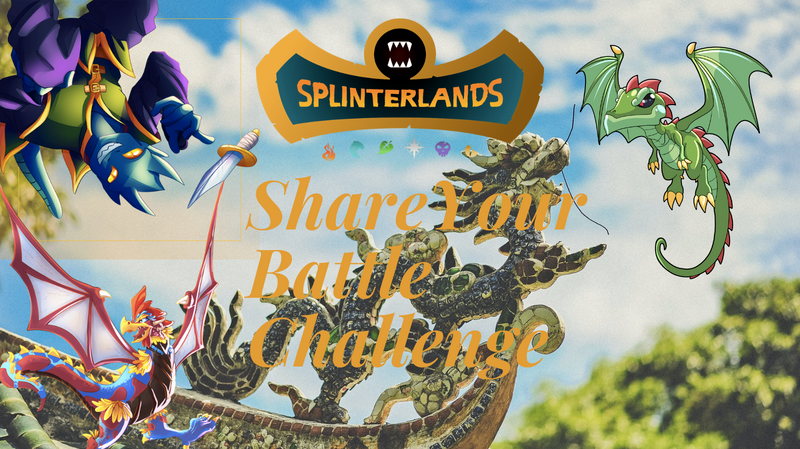 Splinterlands Share Your Battle Challenge! Dragons