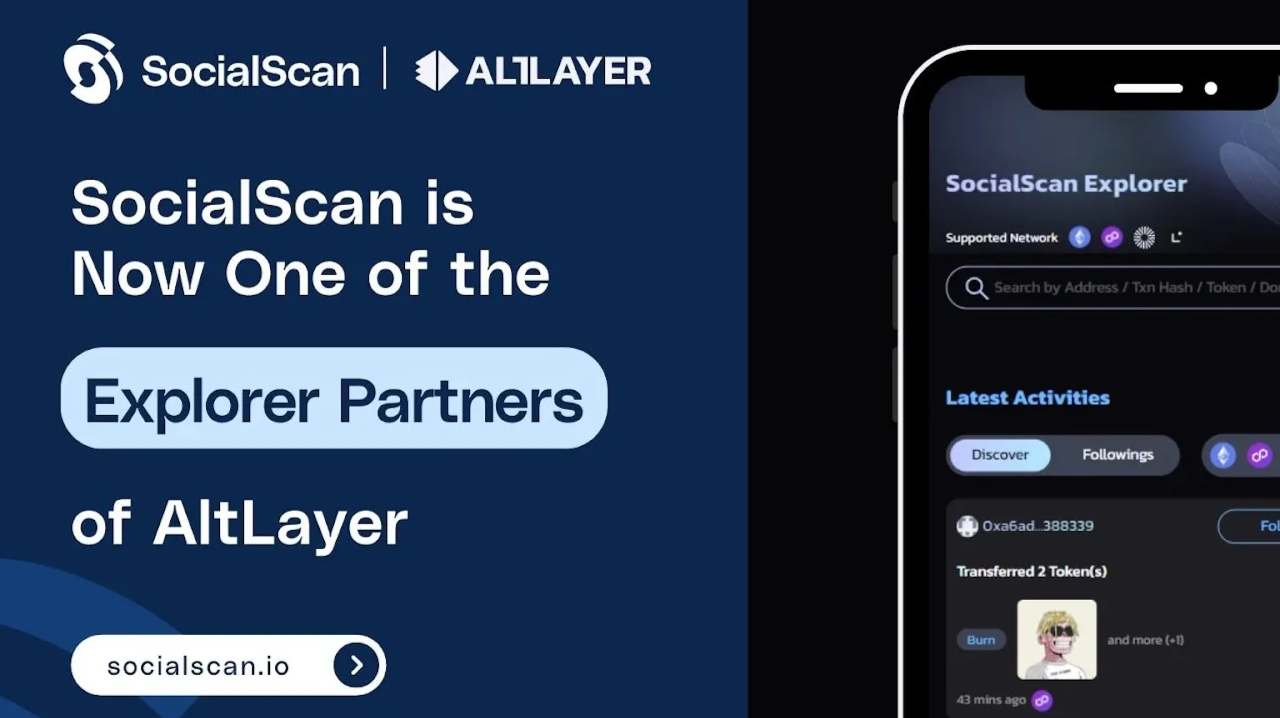 SocialScan Joins AltLayer Ecosystem as Block Explorer Partner