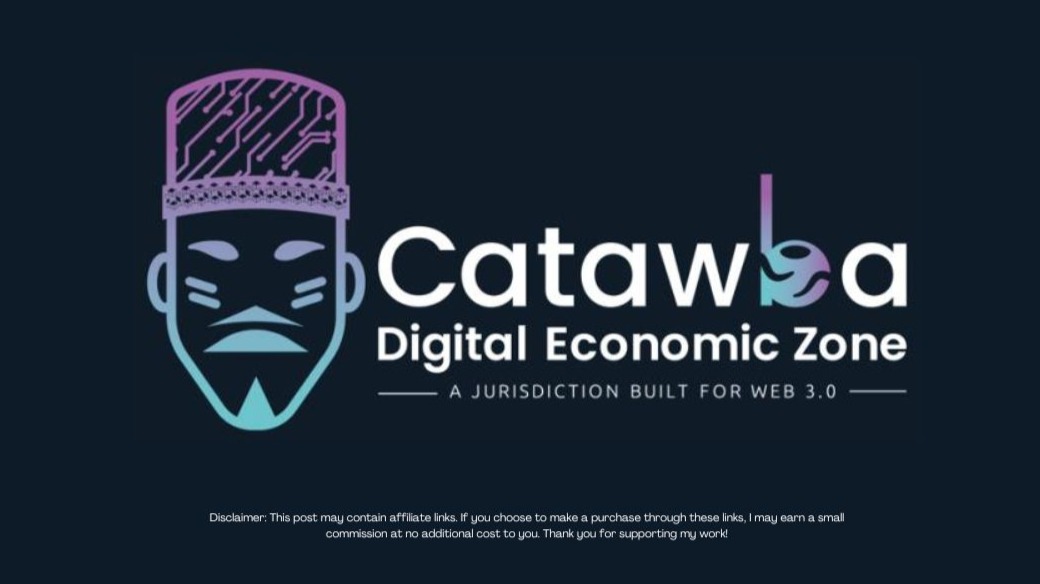 Catawba Digital Economic Zone: A Haven for Digital Asset Businesses