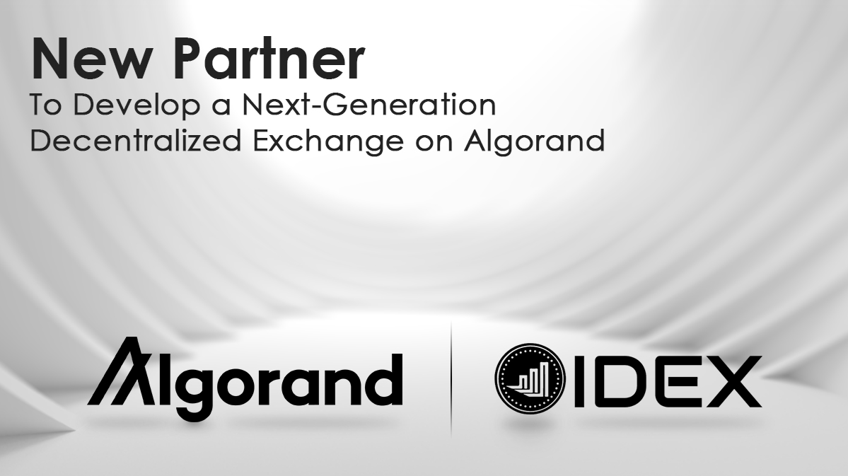 IDEX & Algorand Collaborate to release Next-Generation DEX