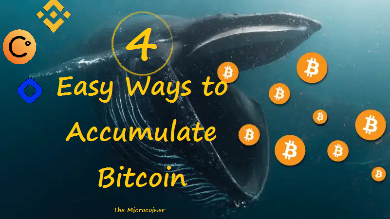 4 Easy Ways to Accumulate Bitcoin