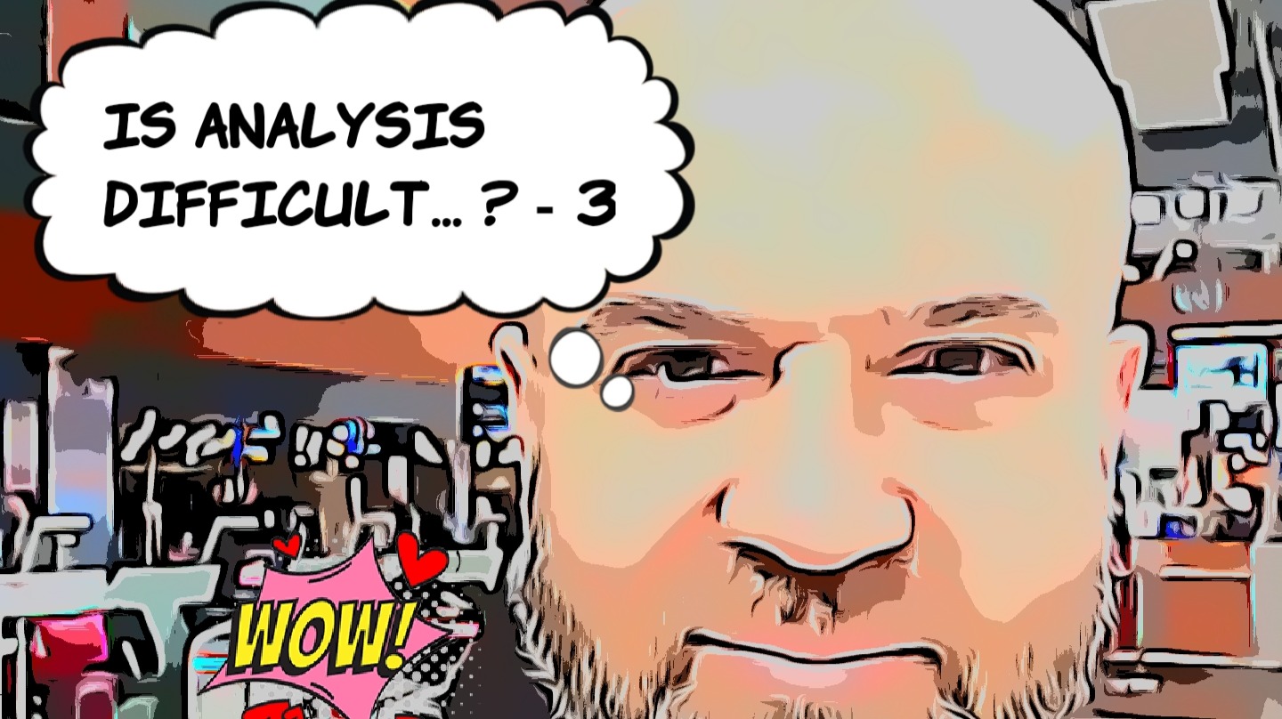 Is Technical Analysis Difficult ... ? - 3