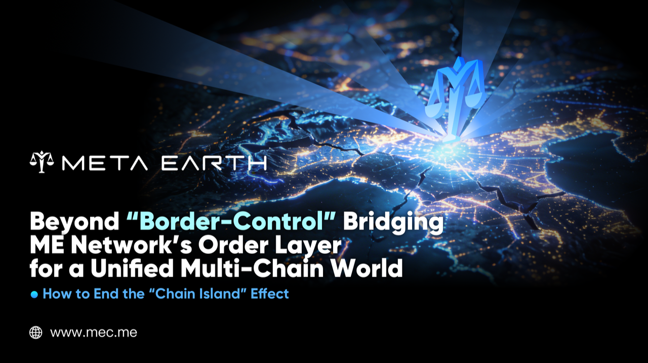 Beyond “Border-Control” Bridging: ME Network’s Order Layer for a ...