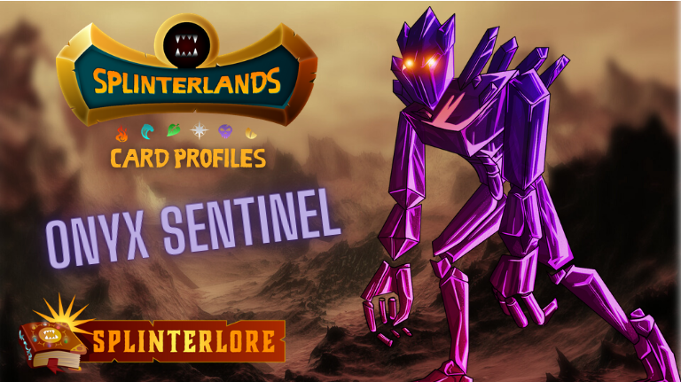 Splinterlands Epic Card Profile - Onyx Sentinel