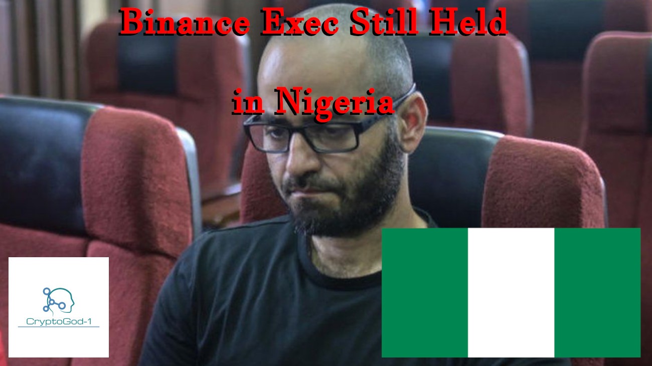 Binance Exec Still Held in Nigeria