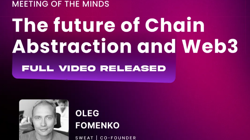 SWEAT & NEAR: The Future of Chain Abstraction and Web3