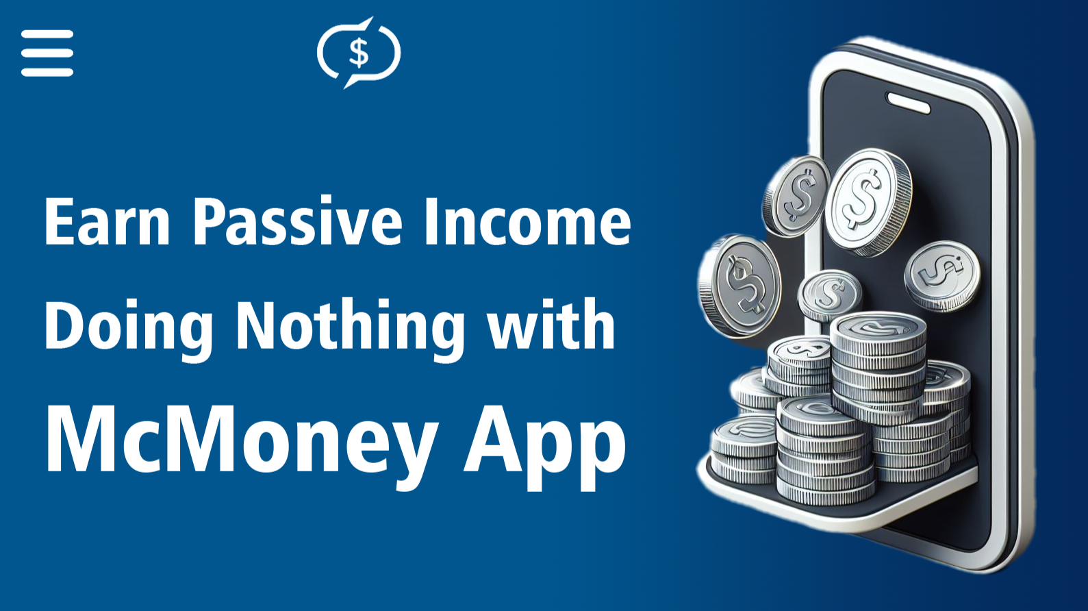 Earn Passive Income Doing Nothing with McMoney App