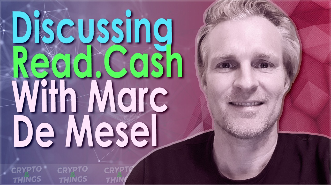 Discussing Read.Cash & BCH With Marc De Mesel