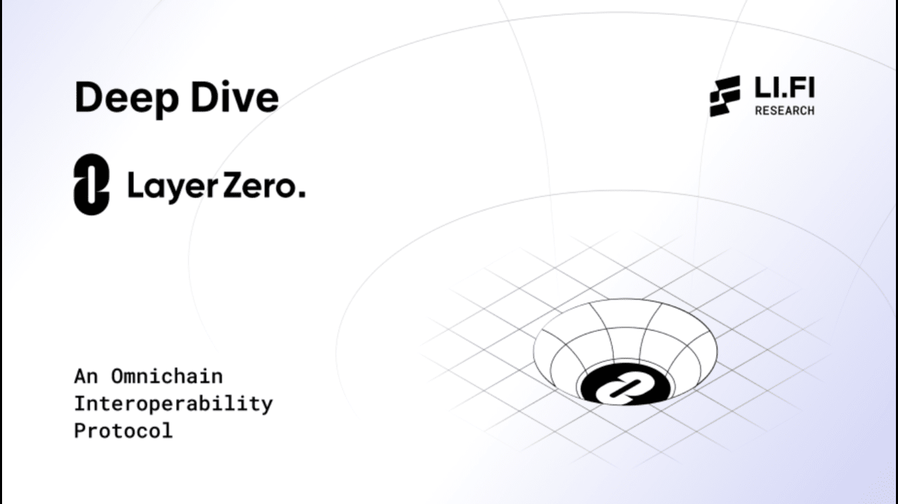 LayerZero - A Deep Dive