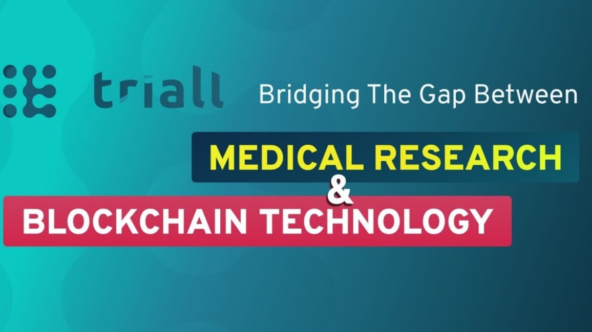 Triall, World First Blockchain Powered Solution For Clinical Trials.