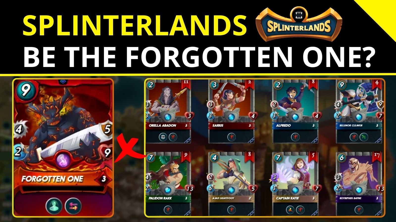Splinterlands 🐉| Better to be Forgotten or to be the Forgotten One?