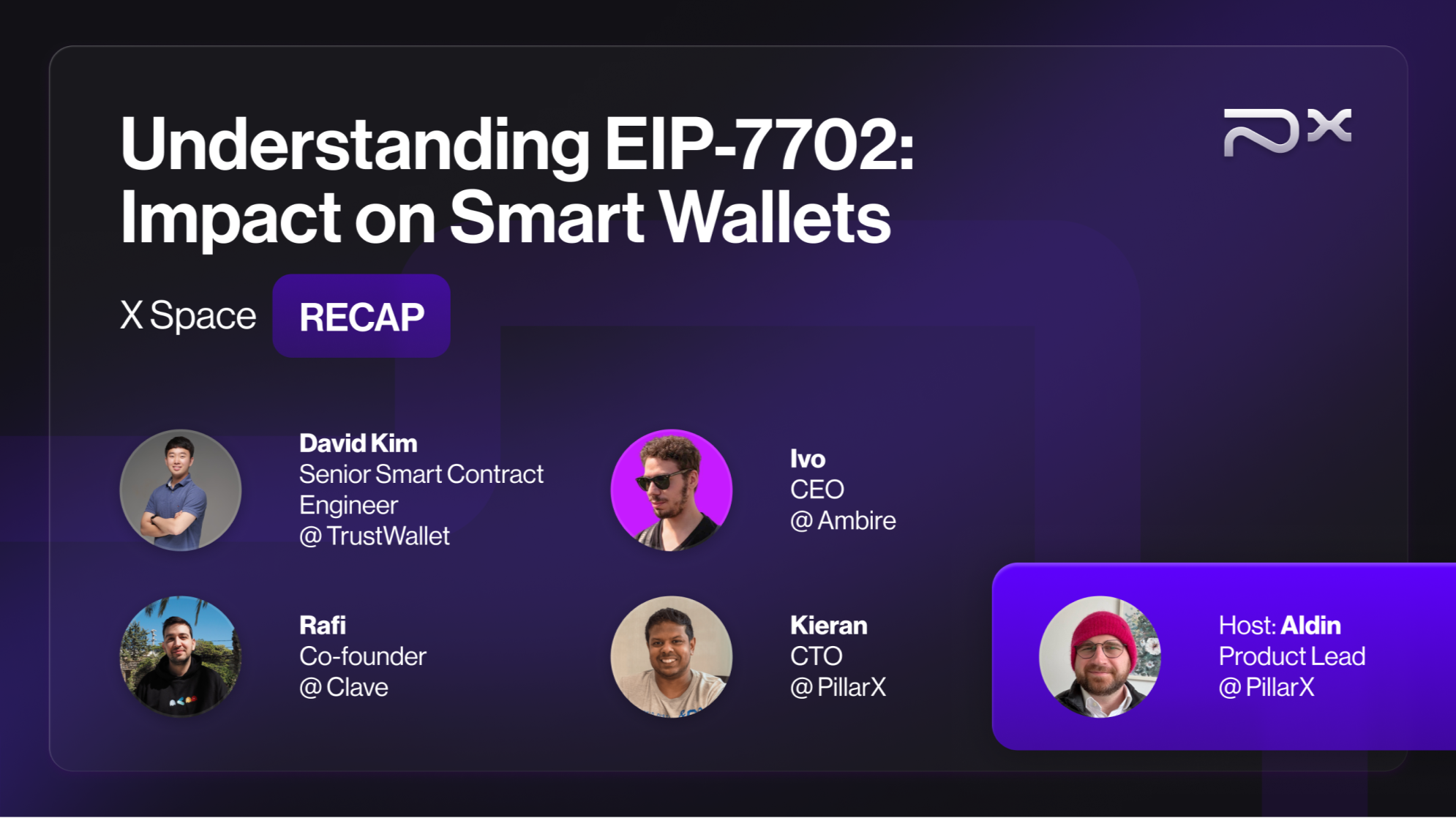 Understanding EIP-7702 Impact on Smart Wallets: Recap of the PillarX Round Table Discussion