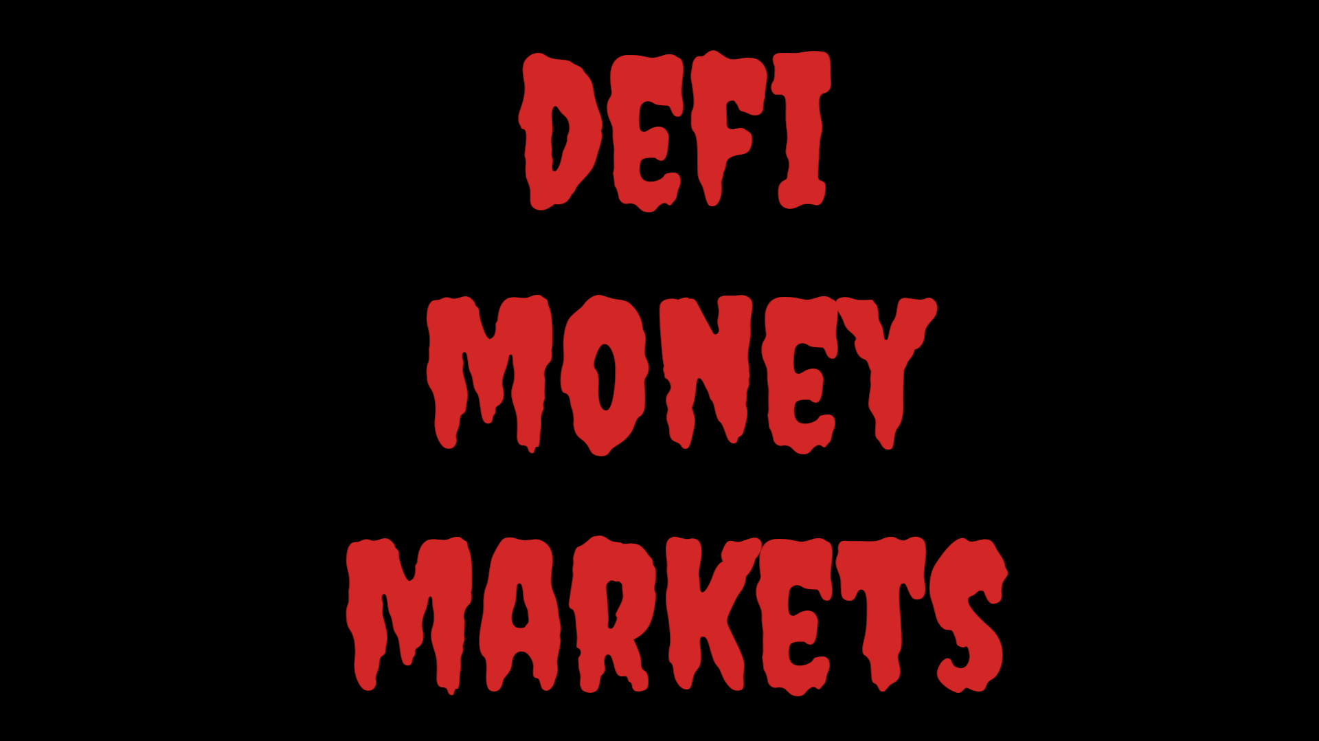 DeFi Money Markets