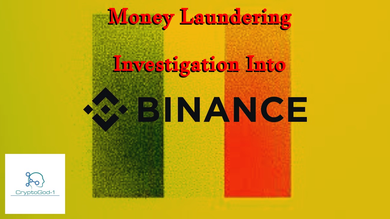 Money Laundering Investigation Into Binance