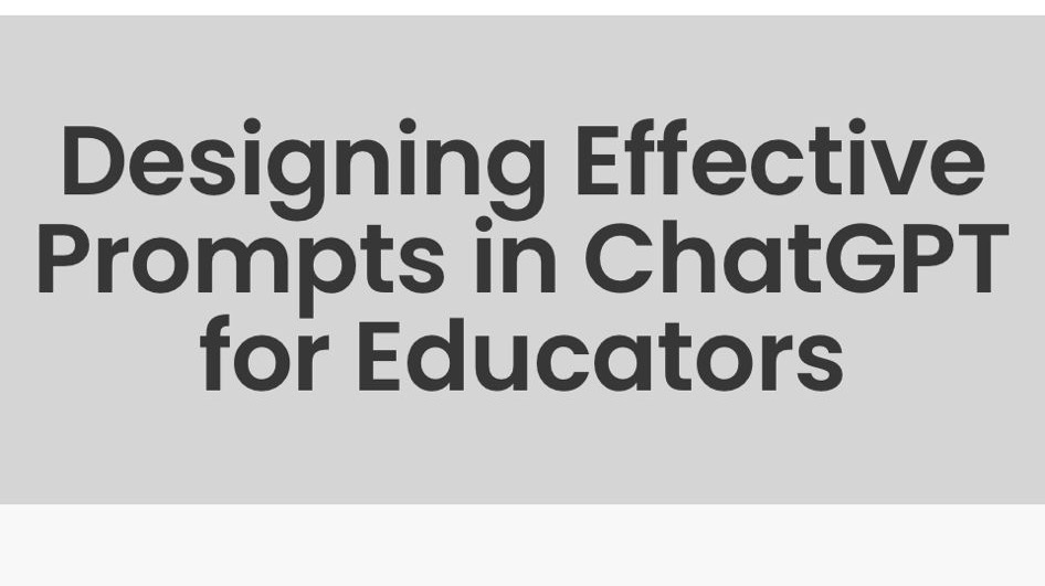 Reflections on “Designing Effective Prompts in ChatGPT for Educators”