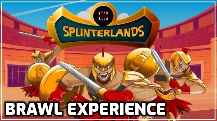 Splinterlands | The Brawl Experience