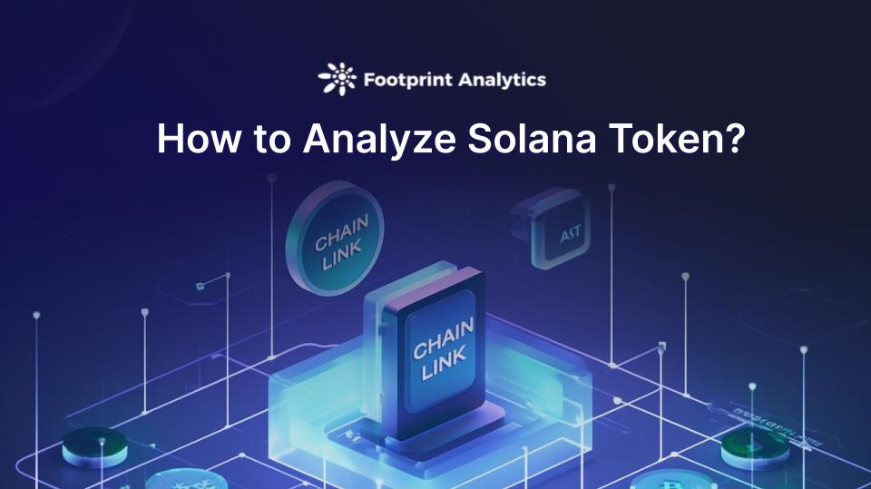 How to Analyze Solana Token?