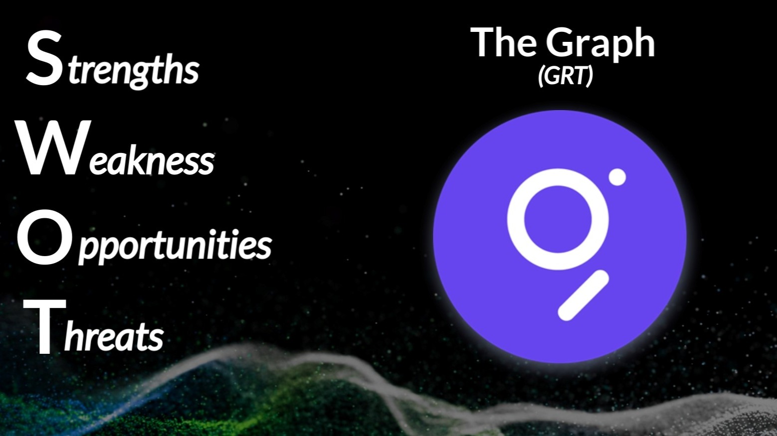 SWOT Analysis: The Graph (GRT)