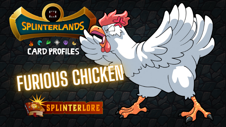Splinterlands Rare Card Profile - Furious Chicken