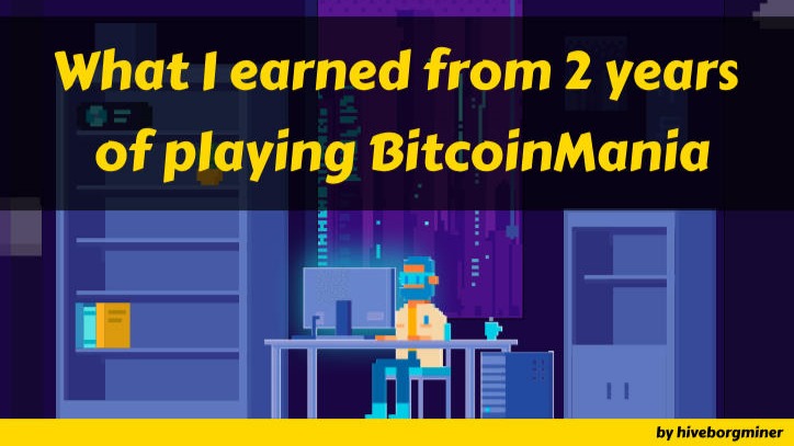 What I (l)earned from 2 years of playing Bitcoin Mania Game