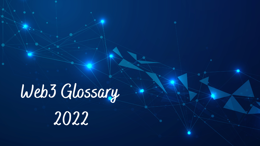 Web3 Glossary For Beginners (2022)