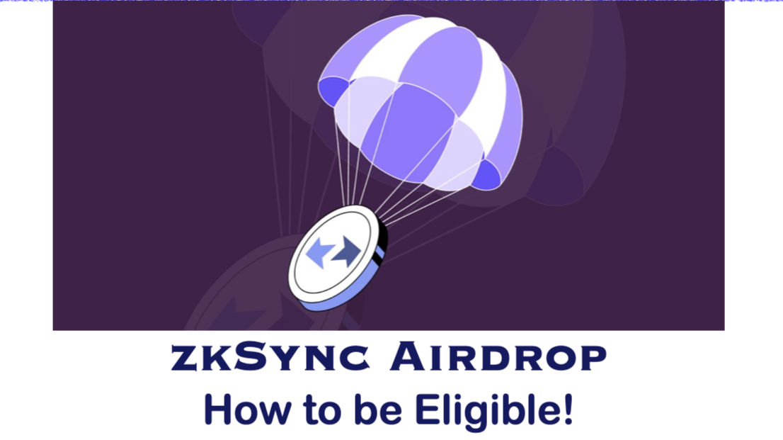 zkSync Airdrop: How to Maximise your Eligibility!