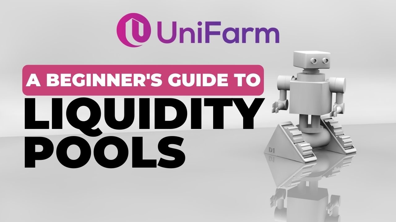 A Beginner’s Guide to Liquidity Pools