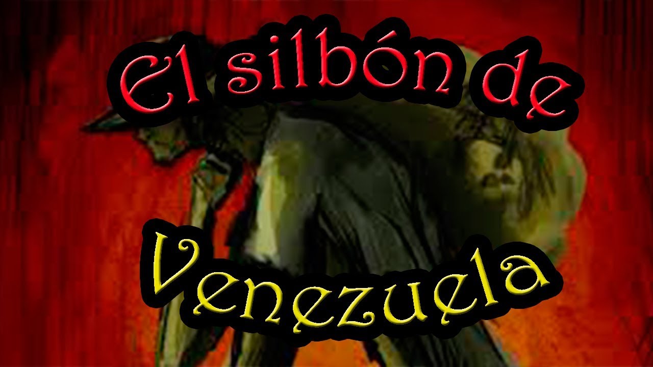La leyenda del Silbón.